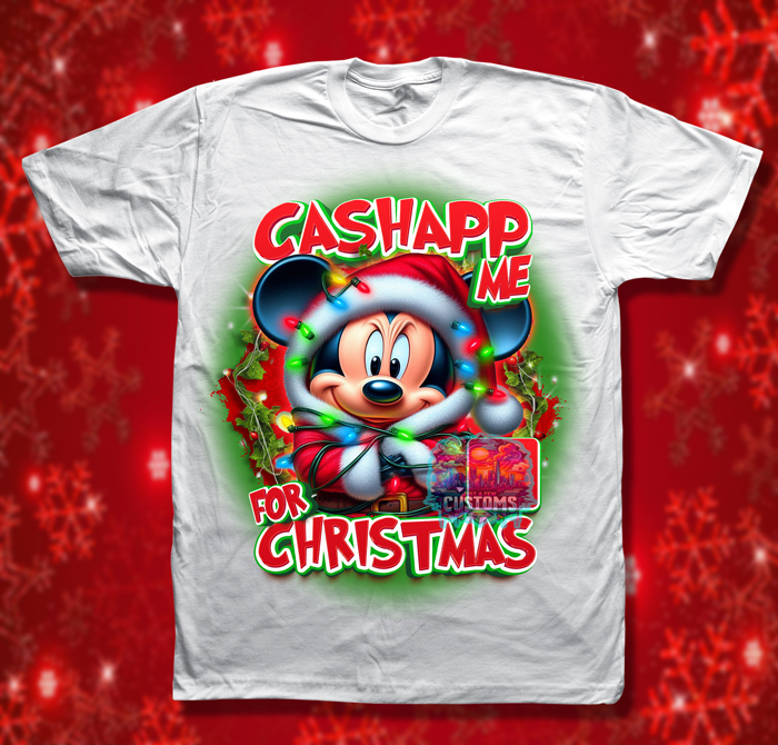 CashApp Me for Christmas Tee | JustAFewThings Custom Apparel ...